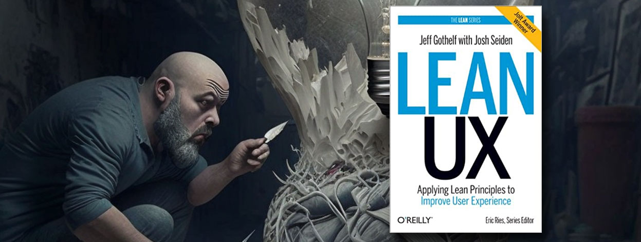 "Lean UX" de Jeff Gothelf et Josh Seiden - Product Whys - Association loi 1901