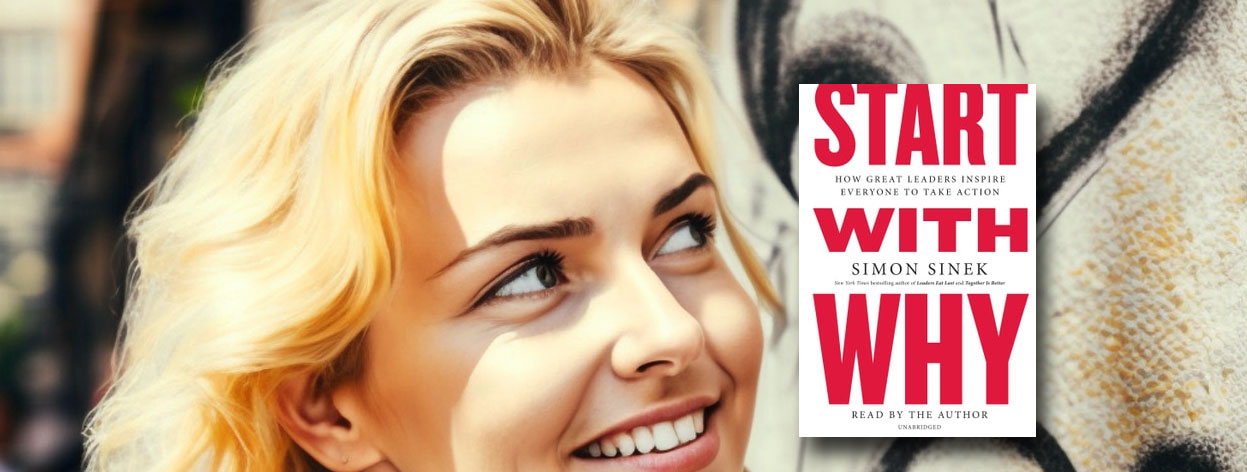 "Start with Why" by Simon Sinek - Product Whys - Association loi 1901